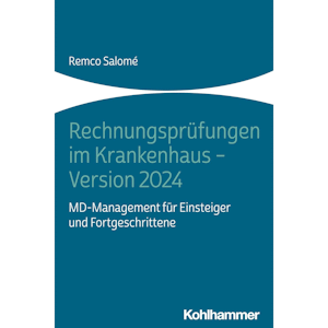 Rechnungsprüfungen im Krankenhaus - Version 2024: MD-Management für ...